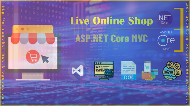 Chia Sẻ Khóa Học Live Online Shop E Commerce Bằng Aspnet Core Mvc 2024 Khóa 6428 A Nhà